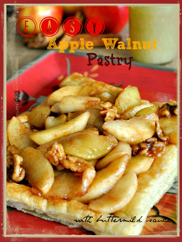Easy Apple Walnut Pastry with Buttermilk Sauce